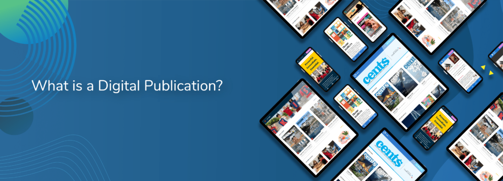 What Makes a Good Digital Publication? - MagLoft - Blog
