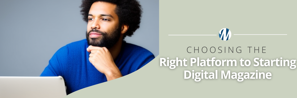 Starting a Digital Magazine: A Guide - Blog